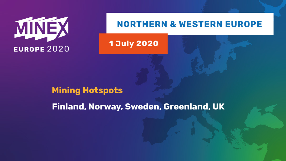 Mining Hotspots: Finland, Norway, Sweden, Greenland, UK – MINEX Europe 2020