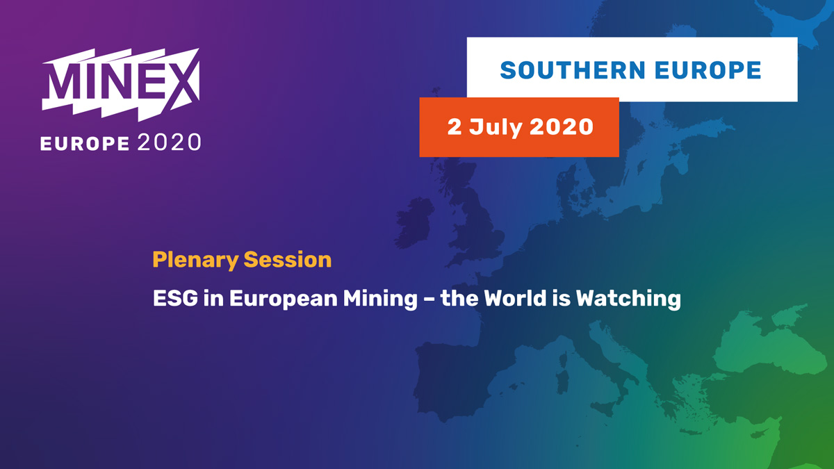 ESG in European Mining – the World is Watching – MINEX Europe 2020